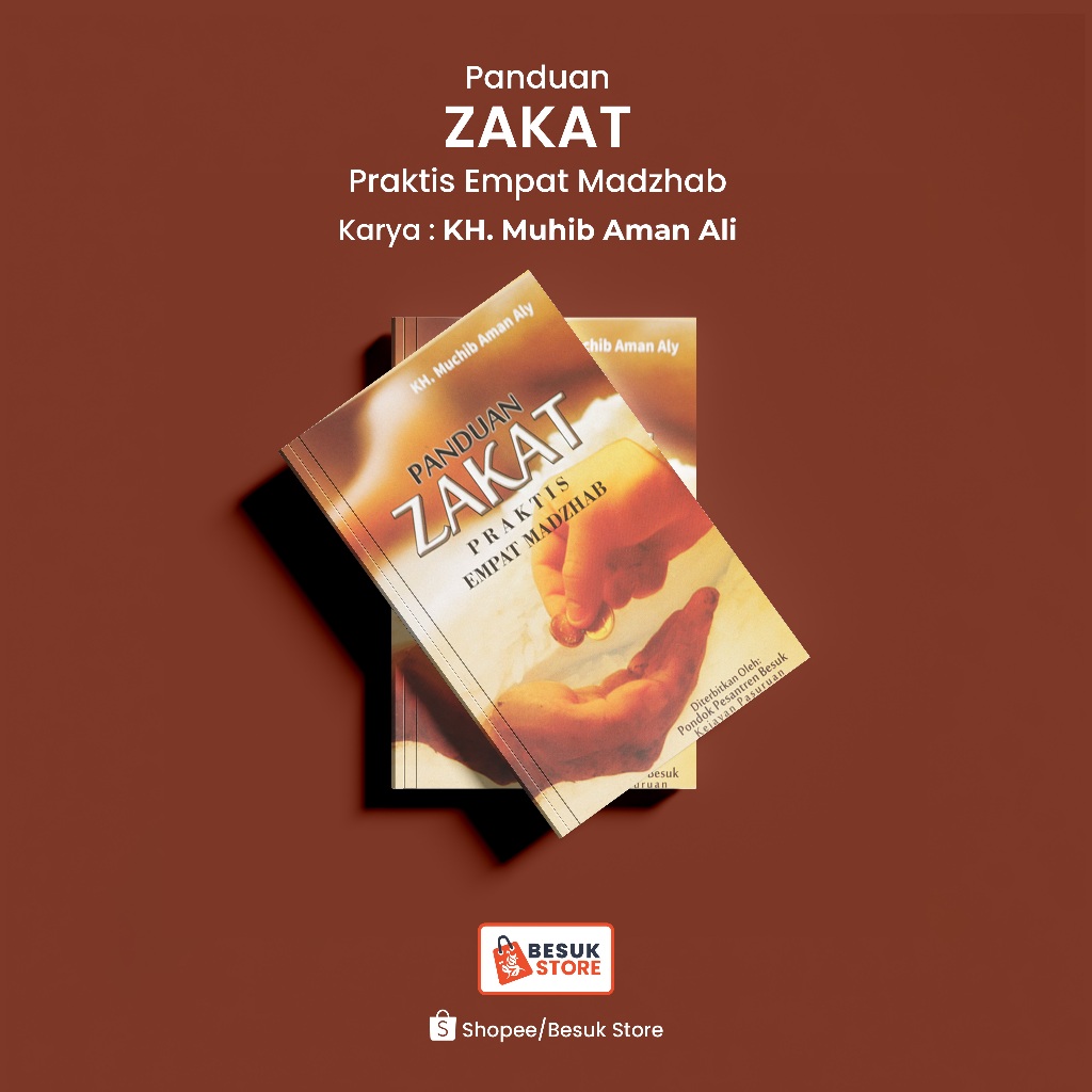 Jual Panduan Zakat Praktis Empat Madzhab | Zakat | KH. Muhib Aman Ali ... Jual Panduan Zakat Praktis Empat Madzhab | Zakat | KH. Muhib Aman Ali ...