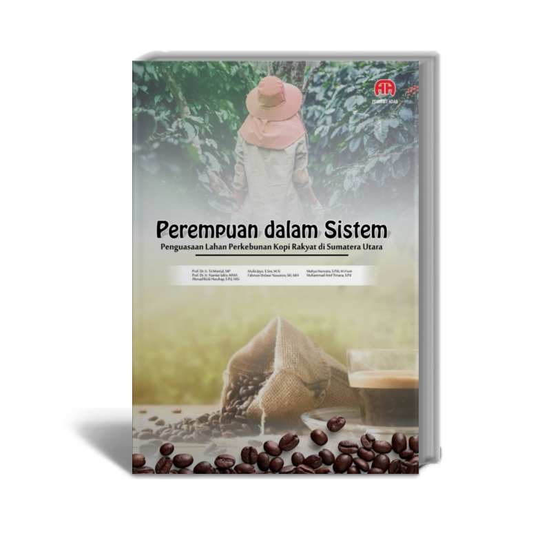 Jual Perempuan Dalam Sistem Penguasaan Lahan Perkebunan Kopi Rakyat Di ...