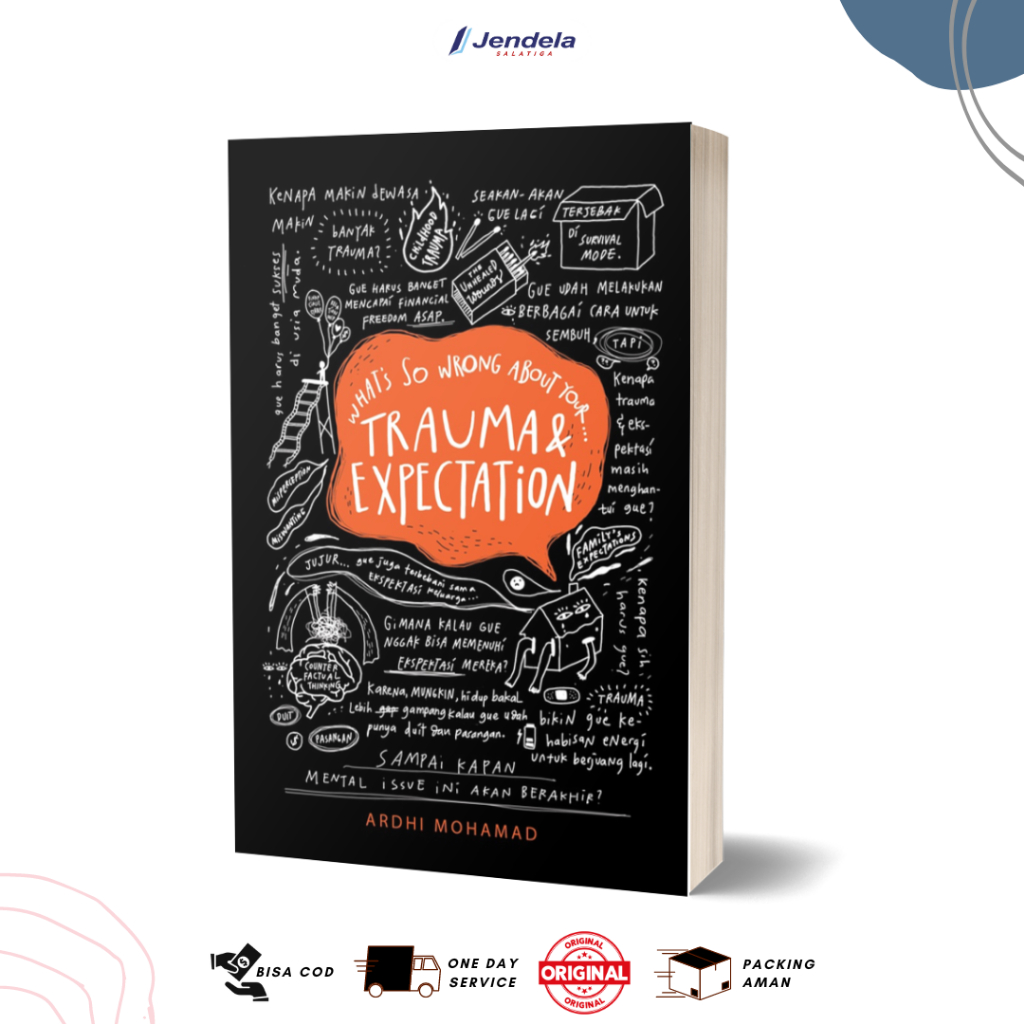 Jual Whats So Wrong About Your Trauma & Expectation by Ardhi Mohamad | Shopee Indonesia
