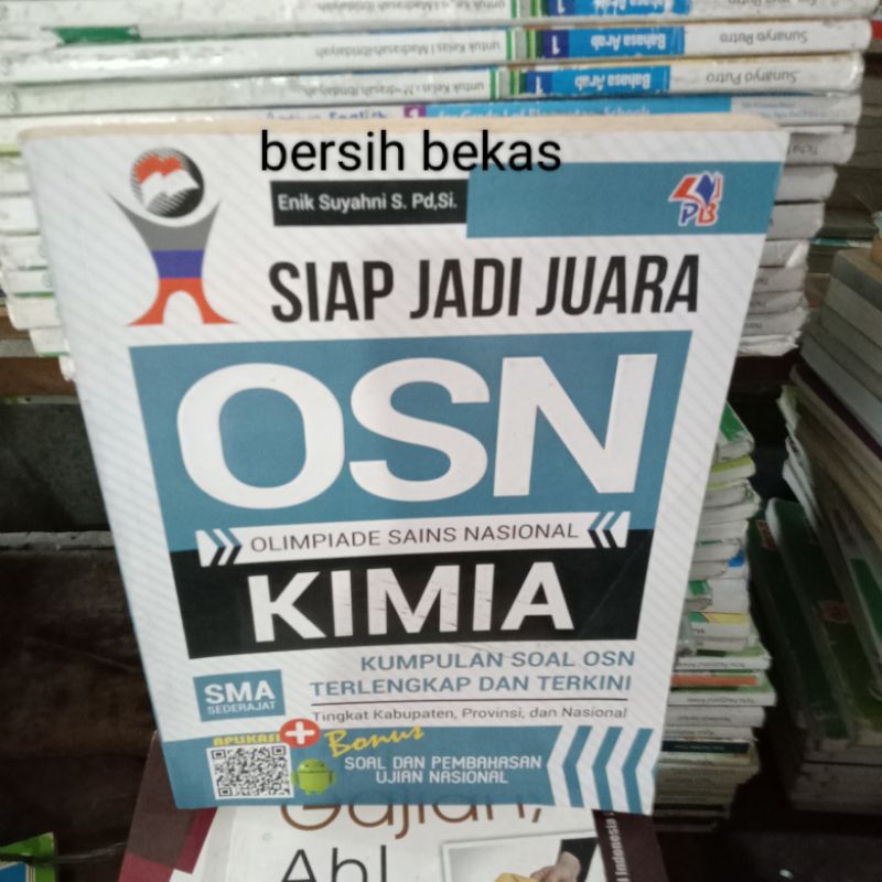 Jual Buku SIAP JADI JUARA OSN OLIMPIADE SAINS NASIONAL KIMIA untuk SMA SEDERAJAT - Enik Suyahni ...