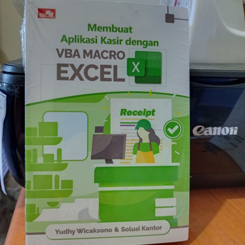 Jual Buku Membuat Aplikasi Kasir dengan VBA Macro Excel - Yudhy W ... Jual Buku Membuat Aplikasi Kasir dengan VBA Macro Excel - Yudhy W ...