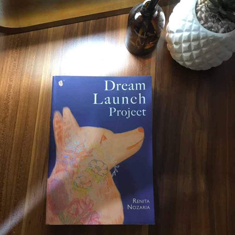 Jual (Preloved) Novel Dream Launch Project Renita Nozaria | Shopee Indonesia