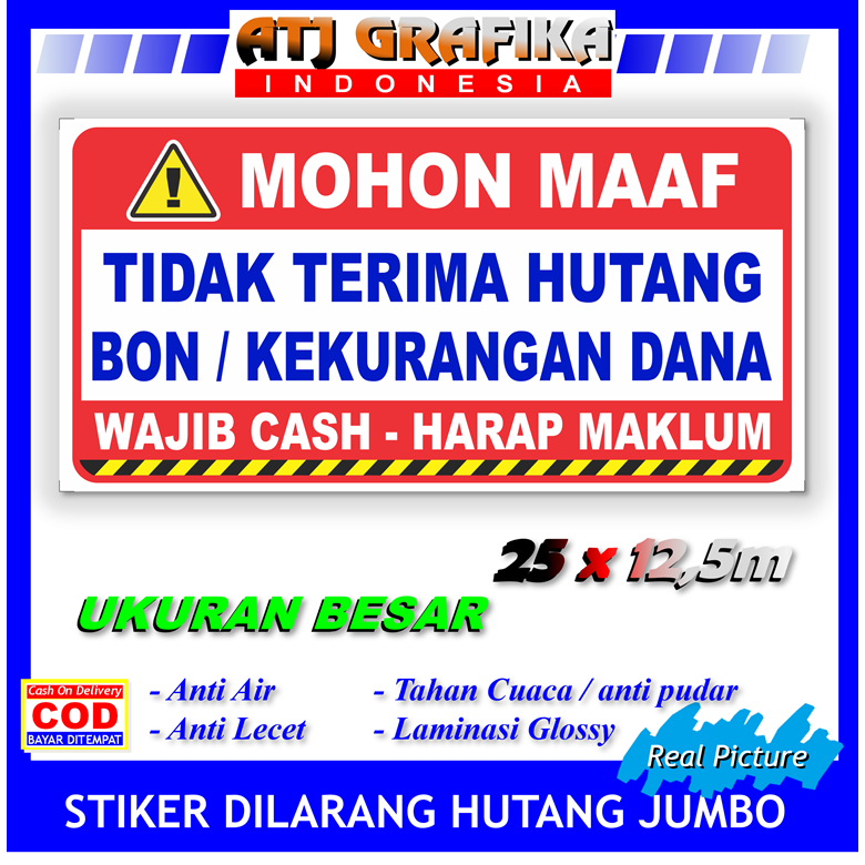 Jual Stiker jumbo dilarang hutang anti bon kurang dana sticker wajib ...