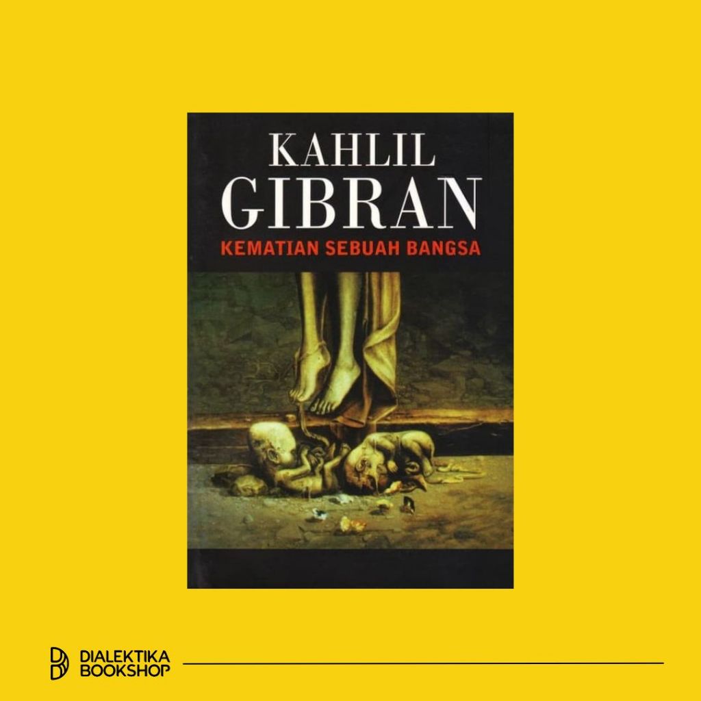 Jual BUKU Kahlil Gibran : Kematian Sebuah Bangsa | Shopee Indonesia