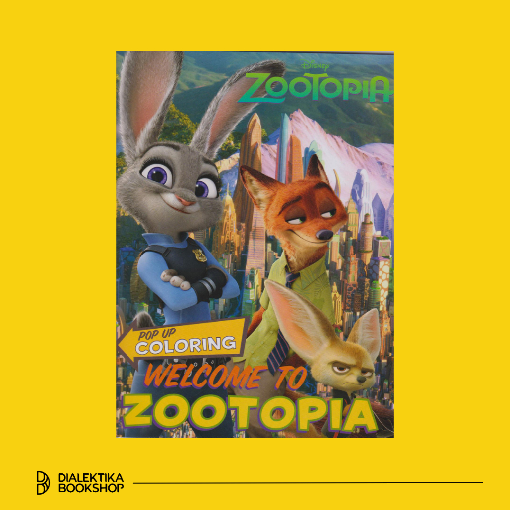 Jual POP UP COLORING ZOOTOPIA: WELCOME TO ZOOTOPIA - Dialektika Kids ...