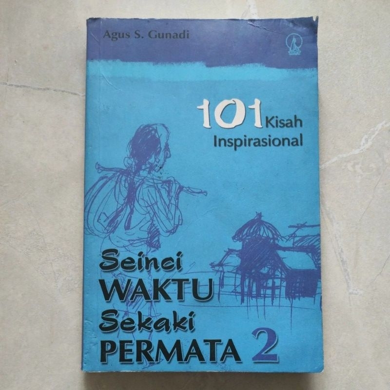 Jual Buku 101 Kisah Inspirasional - Agus S Gunadi - Original | Shopee Indonesia