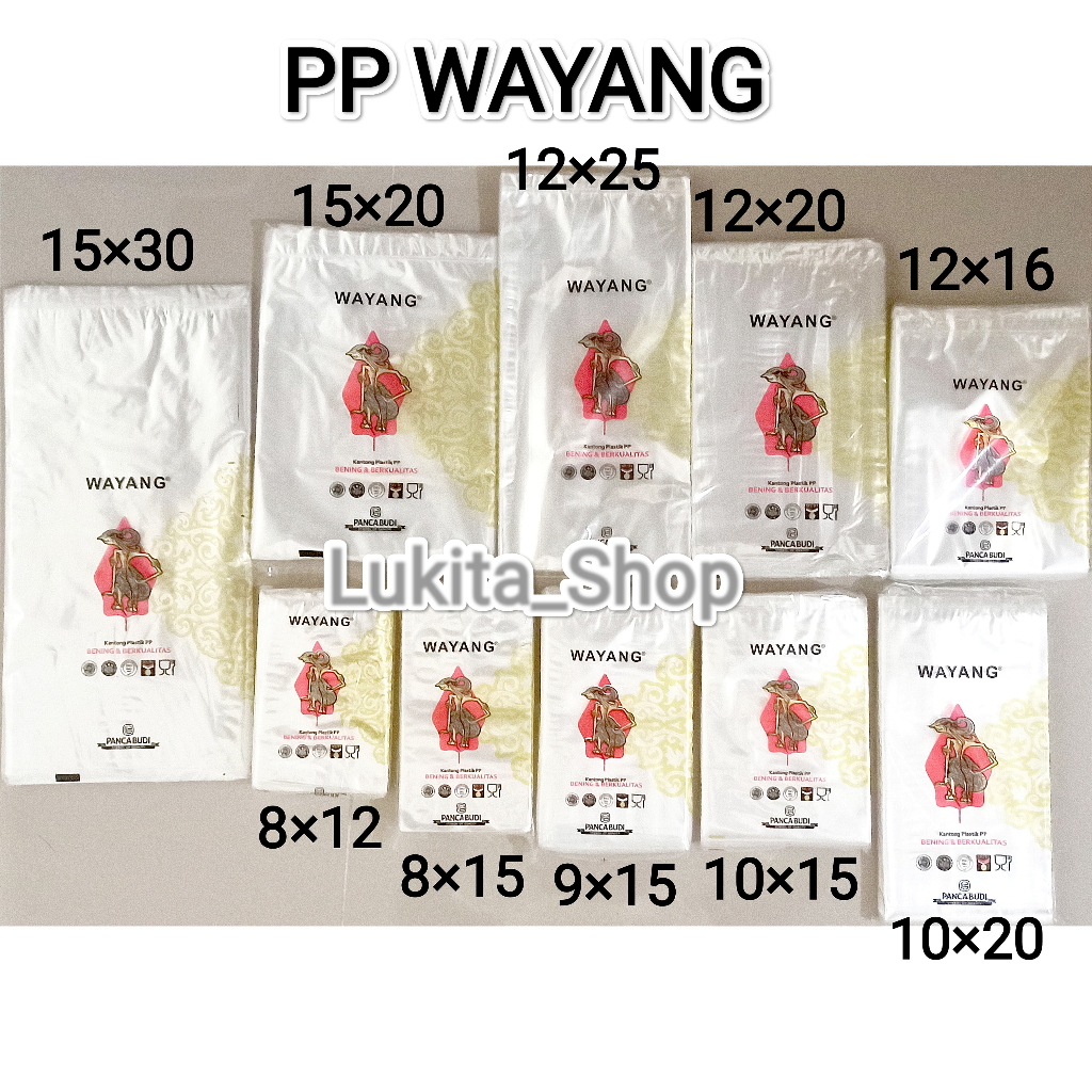 Jual Plastik PP Wayang Ukuran 8x12, 8x15, 9x15,10x15,10x20, 12x16, 12x20, 12x25, 15x20, 15x30 ...
