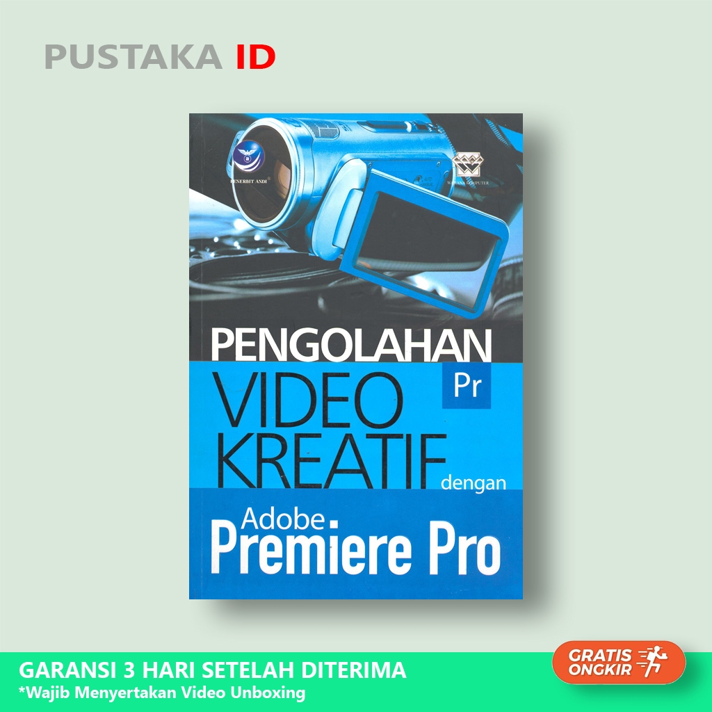 Jual Buku Pengolahan Video Kreatif dengan Adobe Premiere Pro - Original ...