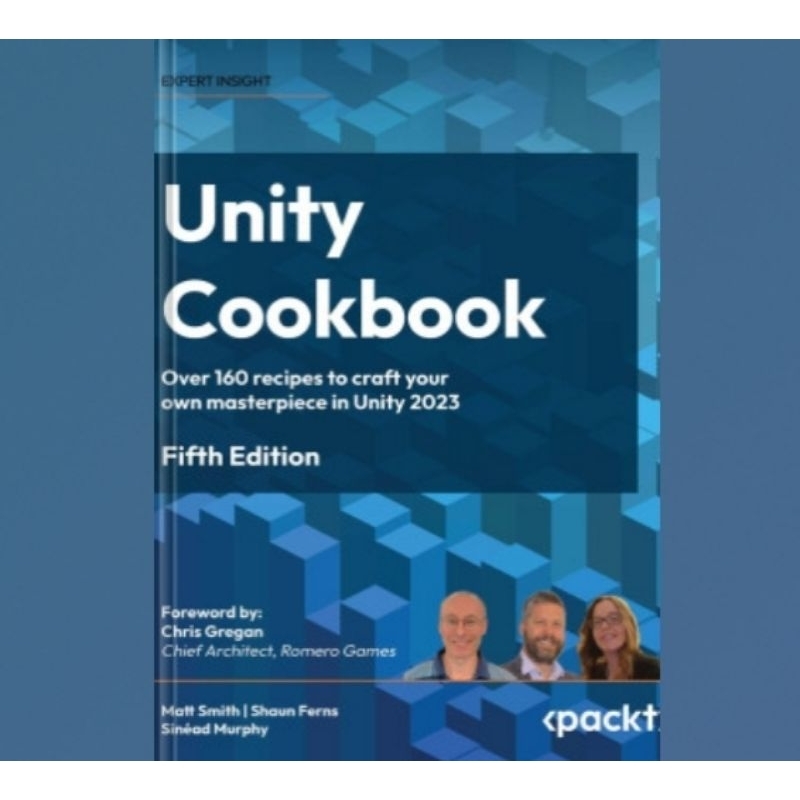 Jual Buku Unity Cookbook: Over 160 recipes to craft your own masterpiece in Unity 2023 | Shopee ...