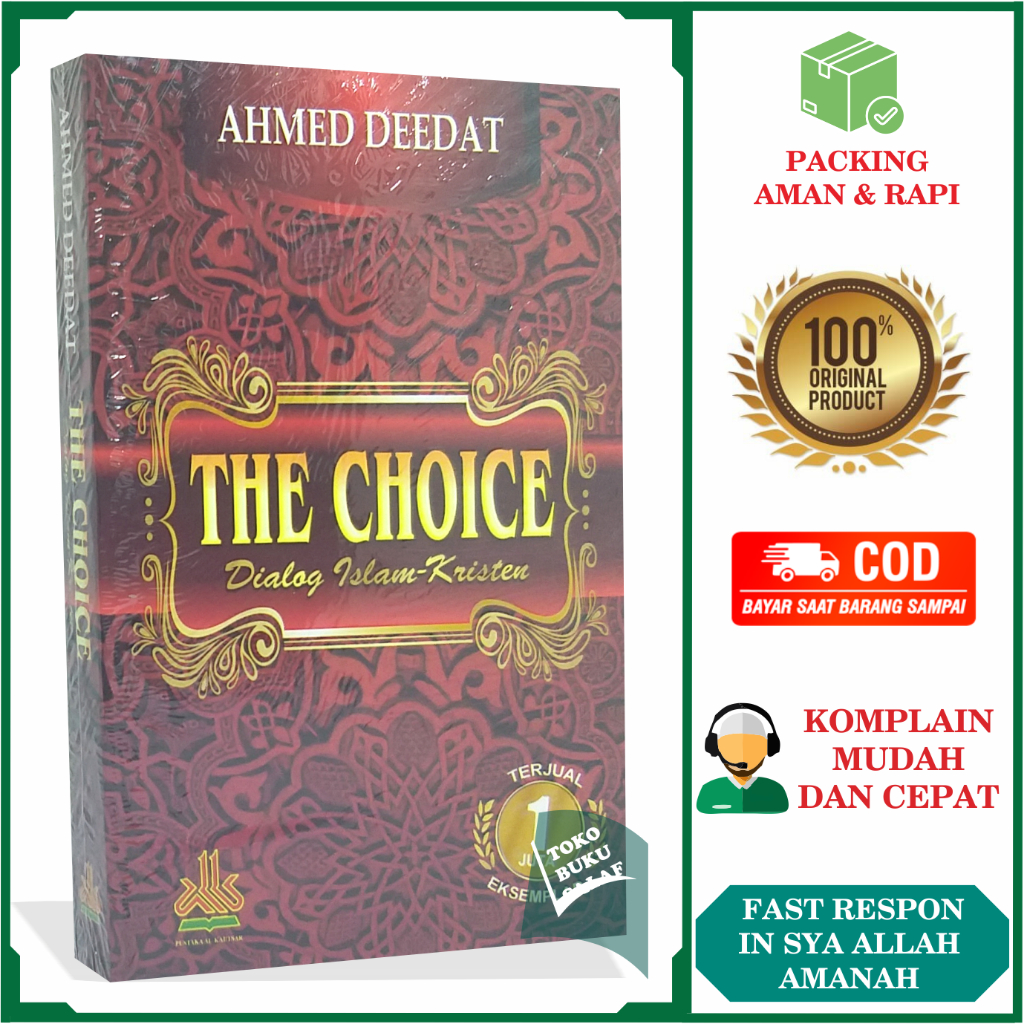 Jual The Choice Dialog Islam Kristen Penulis Ahmed Deedat Karya Ahmed Deedat Penerbit Pustaka Al ...