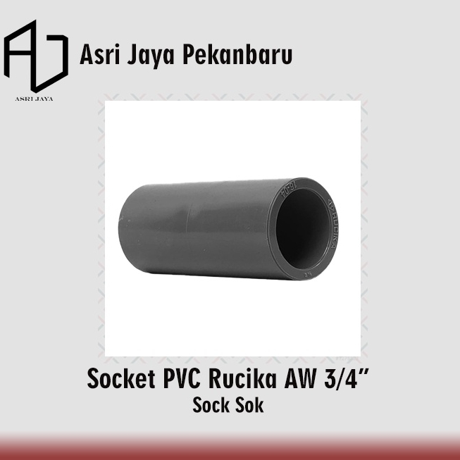 Jual Socket PVC AW 1/2" 3/4" 1" Rucika Sambungan Pipa Rucika | Shopee ...