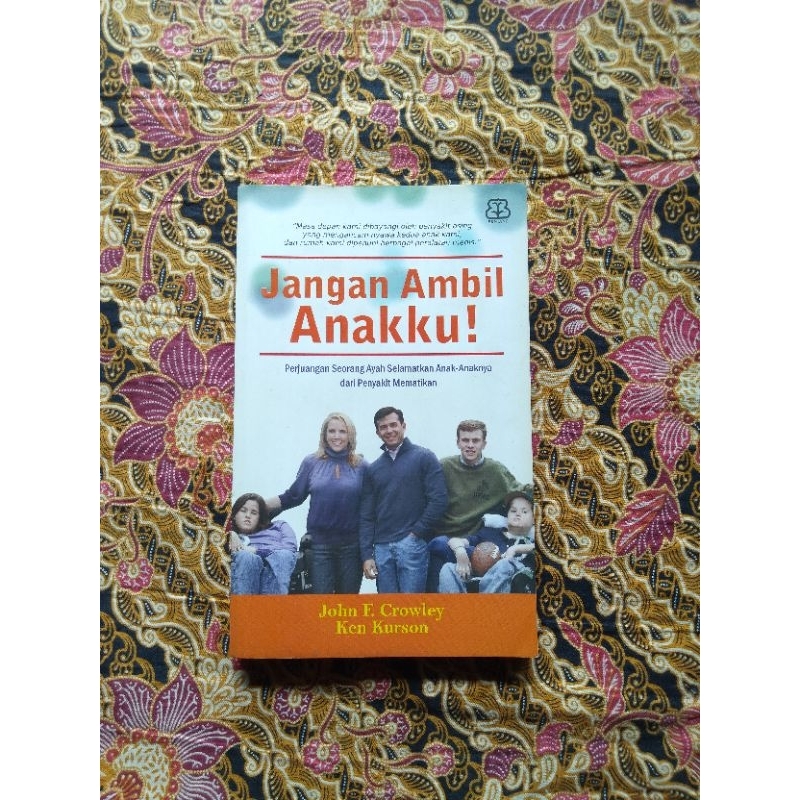 Jual Buku Memoar/Inspirasi, JANGAN AMBIL ANAKKU @John F. Crowley & Ken Kurson | Shopee Indonesia