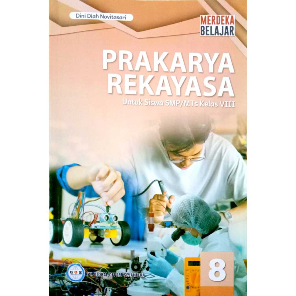 Jual BUKU SISWA PRAKARYA : REKAYASA KELAS 8 KURIKULUM PENGGERAK-MERDEKA SMP/MTS (PENERBIT : GOS ...