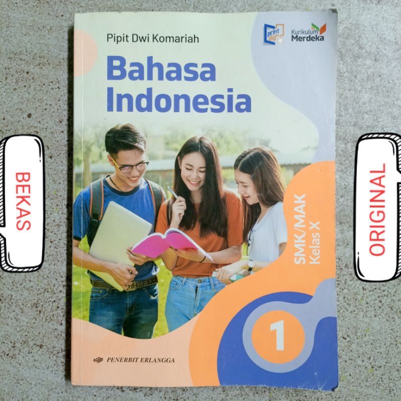 Jual ORIGINAL Buku Bahasa Indonesia Kelas X 10 1 SMK MAK Penerbit Erlangga Kurikulum Merdeka ...