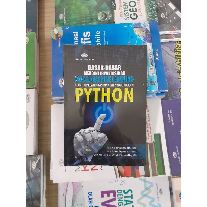 Jual BUKU DASAR DASAR MENGINTERPRETASIKAN MODEL MACHINE LEARNING DAN ...
