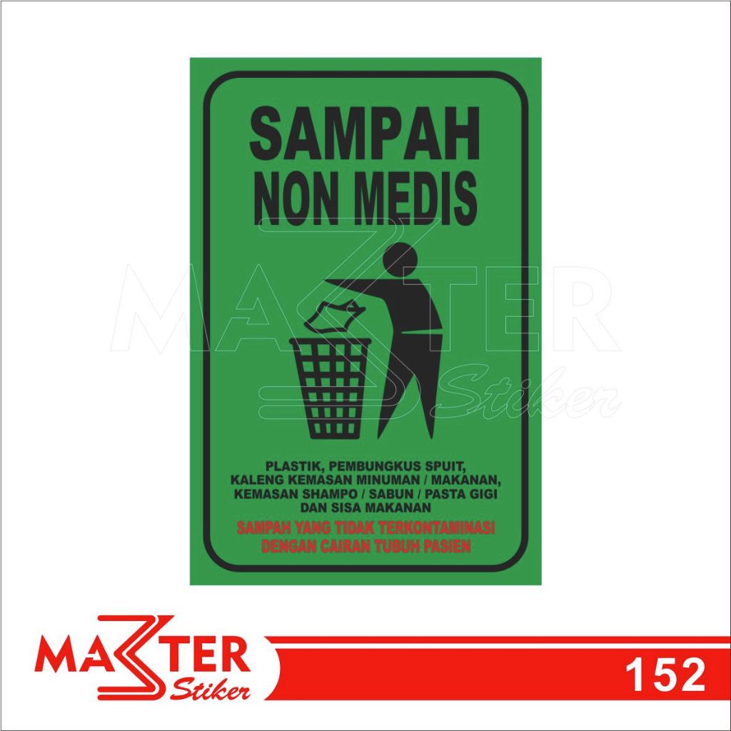 Jual 152 - Stiker Sampah Infeksius dan Non Infeksius, Sampah Medis dan ...