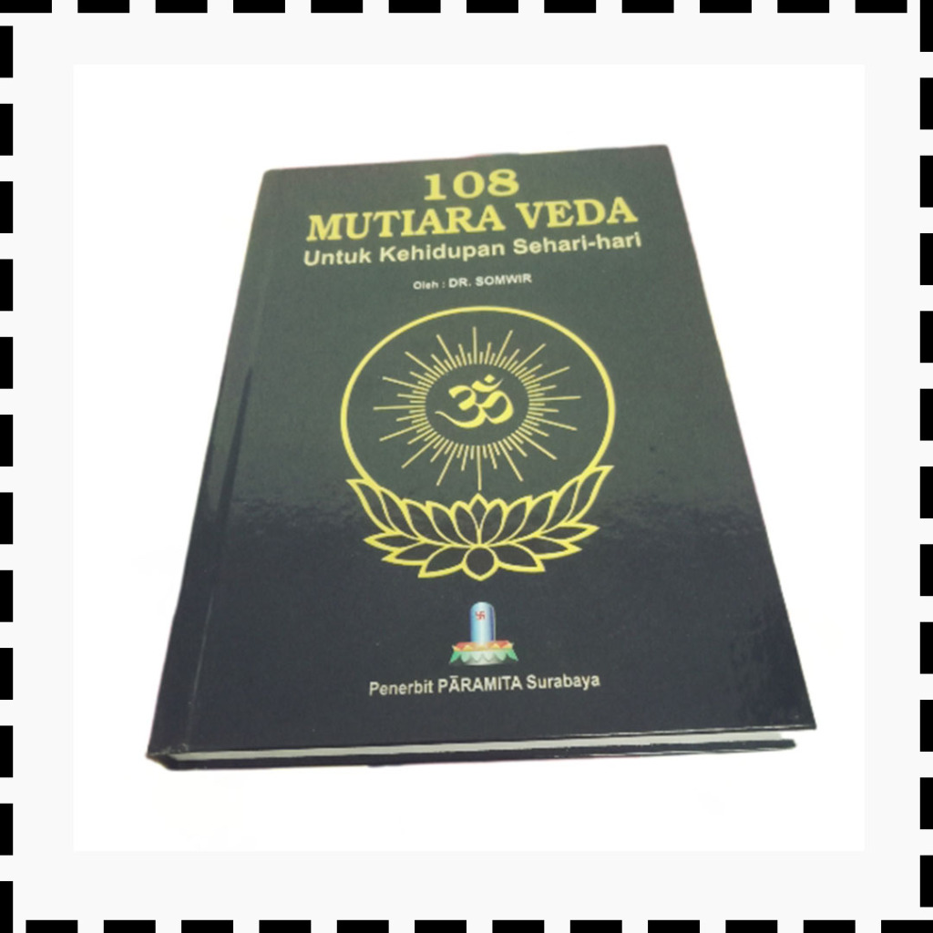 Jual Buku Weda 108 Mutiara Veda Untuk Kehidupan Sehari Hari Agama Hindu ...