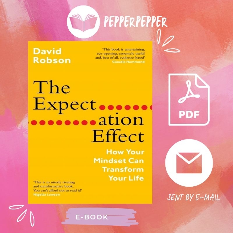 Jual ENGLISH The Expectation Effect - David Robson | Shopee Indonesia Jual ENGLISH The Expectation Effect - David Robson | Shopee Indonesia