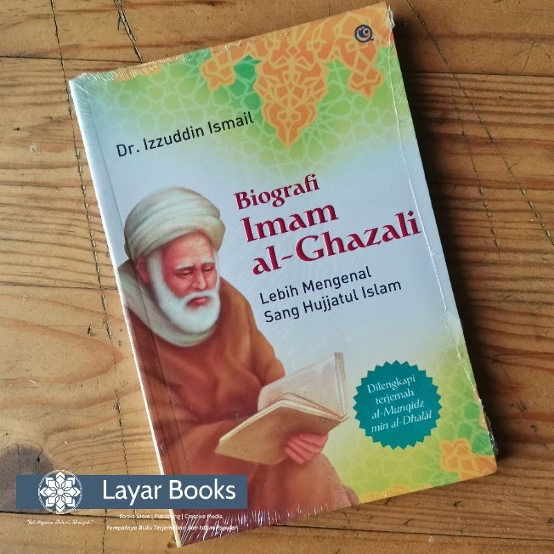 Jual BIOGRAFI IMAM AL-GHAZALI: Lebih Mengenal Sang Hujjatul Islam - Karya Dr. Izzuddin Ismail ...