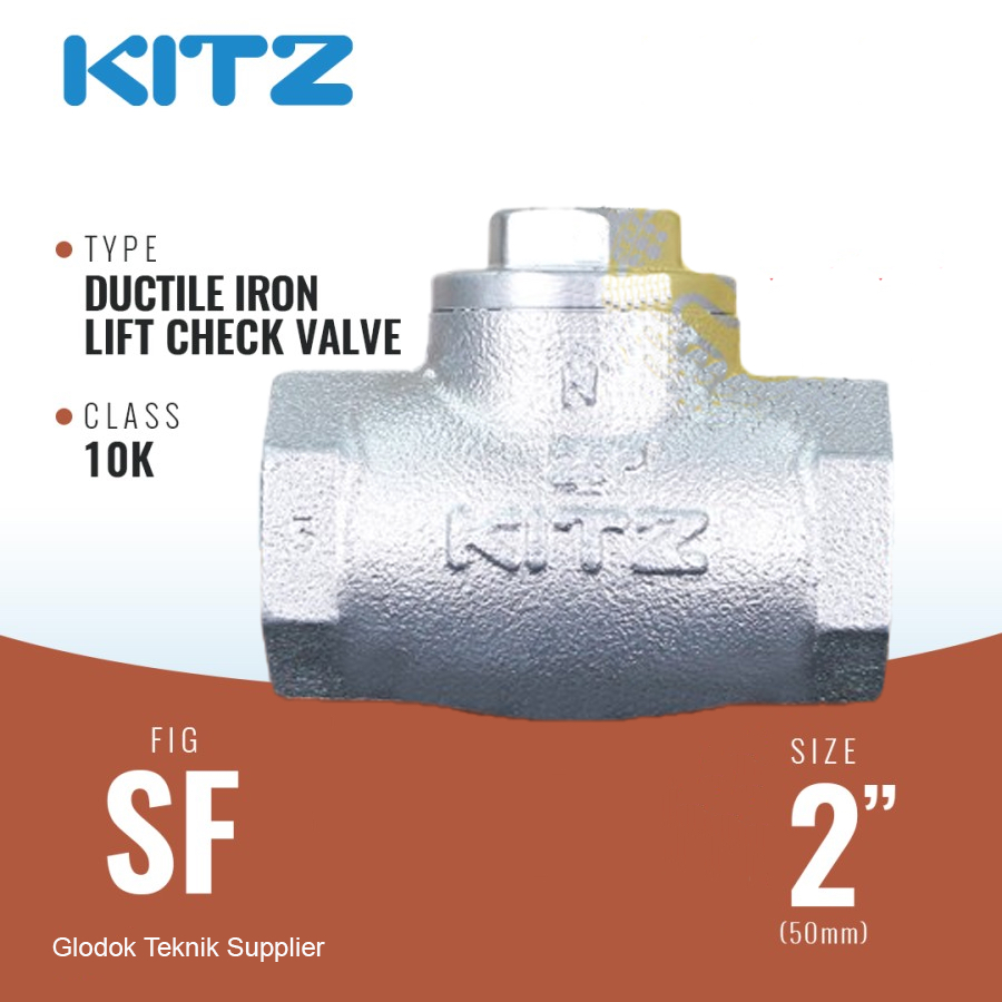 Jual KITZ Lift Check Valve 2 inch KITZ Fig 10SF Ductile Steam | Shopee ...