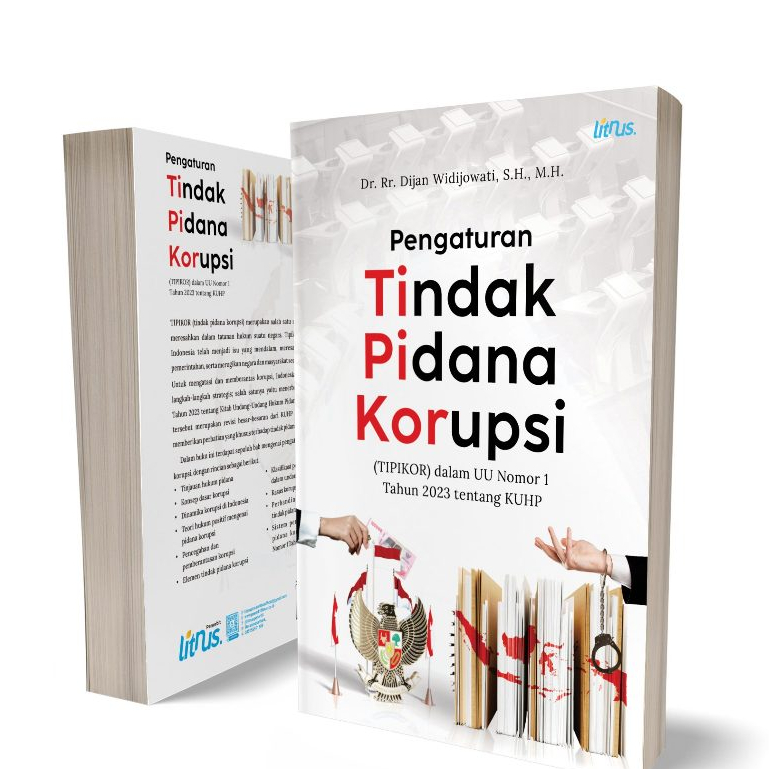 Jual Pengaturan Tindak Pidana Korupsi (Tipikor) dalam UU Nomor 1 Tahun 2023 tentang KUHP - Dijan ...