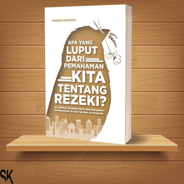 Jual BUKU APA YANG LUPUT DARI PEMAHAMAN KITA TENTANG REZEKI? | Shopee ...