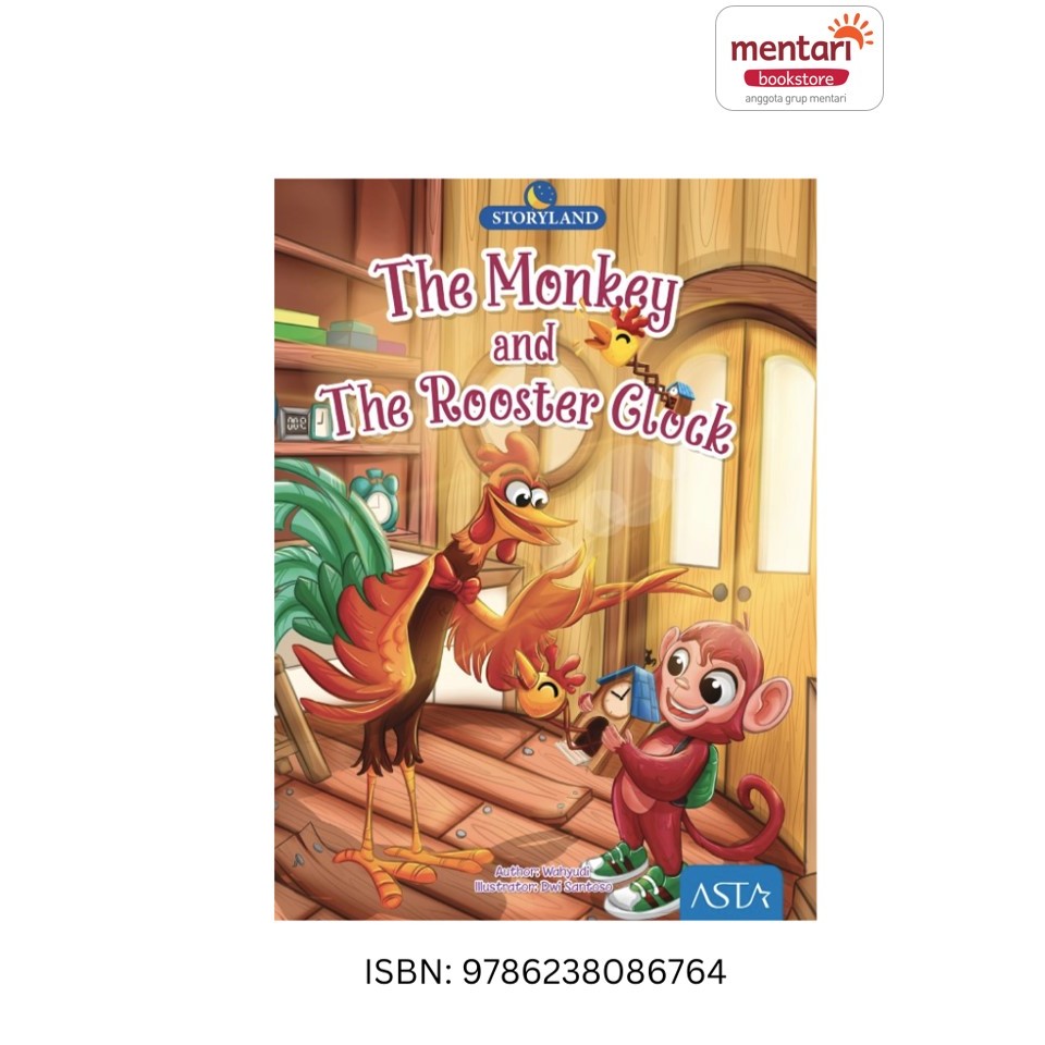 Jual Storyland - The Monkey and the Rooster Clock | Buku Cerita ...