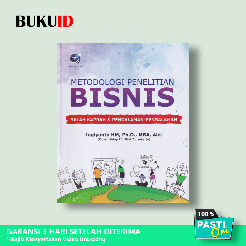 Jual Buku Metodologi Penelitian Bisnis: Salah Kaprah dan Pengalaman ...