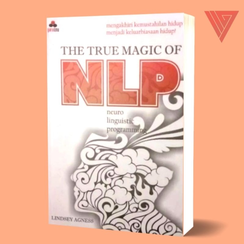 Jual Iyig - Buku The True Magic Of Nlp - Buku Nlp - Buku Pengembangan ...