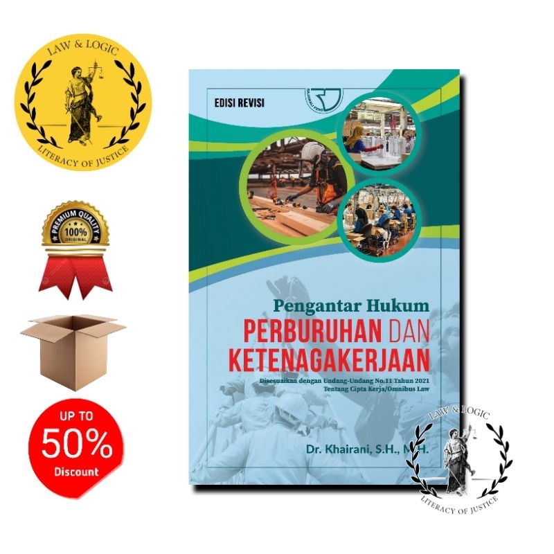 Jual PENGANTAR HUKUM PERBURUHAN DAN KETENAGAKERJAAN - Dr. Khairani, S.H., M.H. | Shopee Indonesia