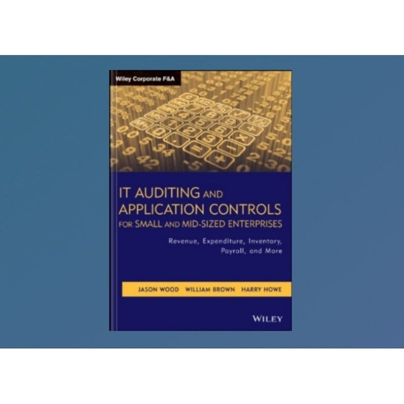 Jual IT Auditing and Application Controls for Small and Mid-Sized Enterprises: Revenue ...