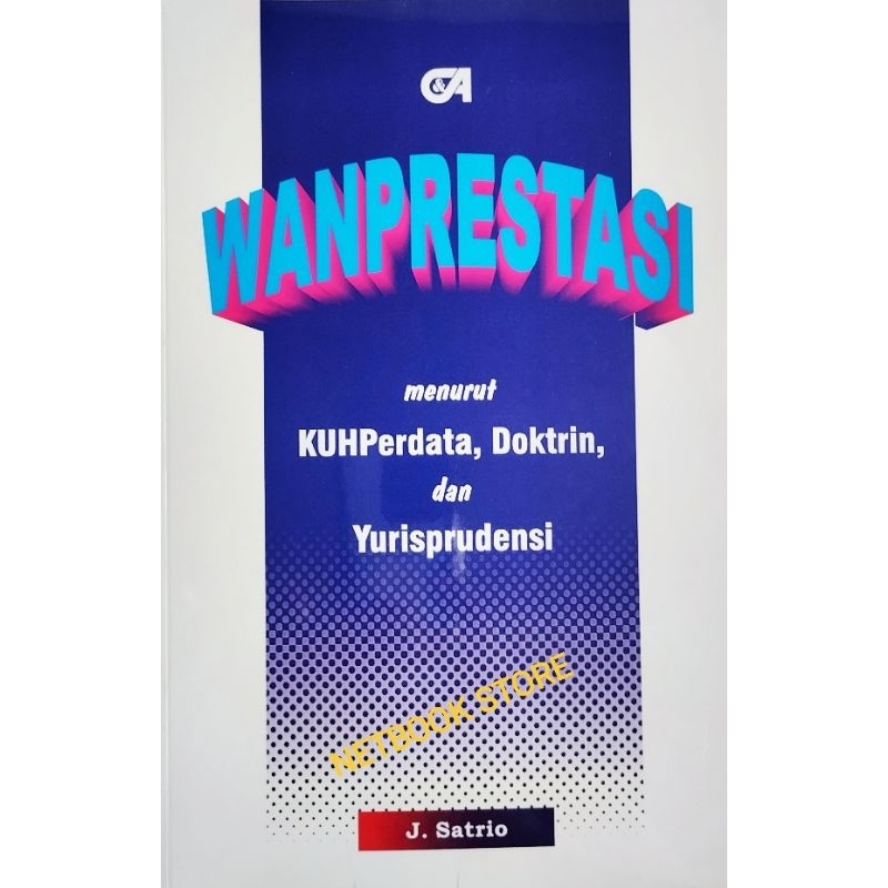 Jual WANPRESTASI MENURUT KUH PERDATA - DOKTRIN DAN YURISPRUDENSI ...