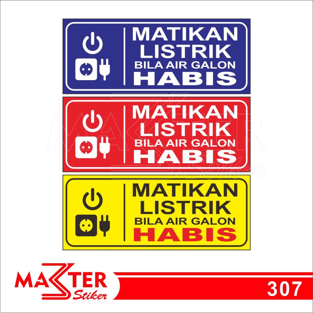 Jual 307 - Stiker Matikan Listrik Bila Air Galon Habis, Sticker Vinyl ...
