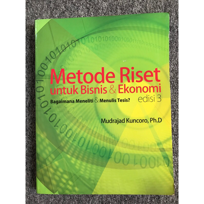Jual Buku Metode Riset untuk Bisnis & Ekonomi edisi 3 oleh Mudrajad ...