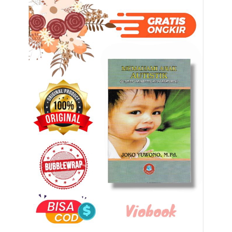 Jual Buku Memahami Anak Autistik Kajian Teoritik Dan Empirik Joko Yuwono | Shopee Indonesia