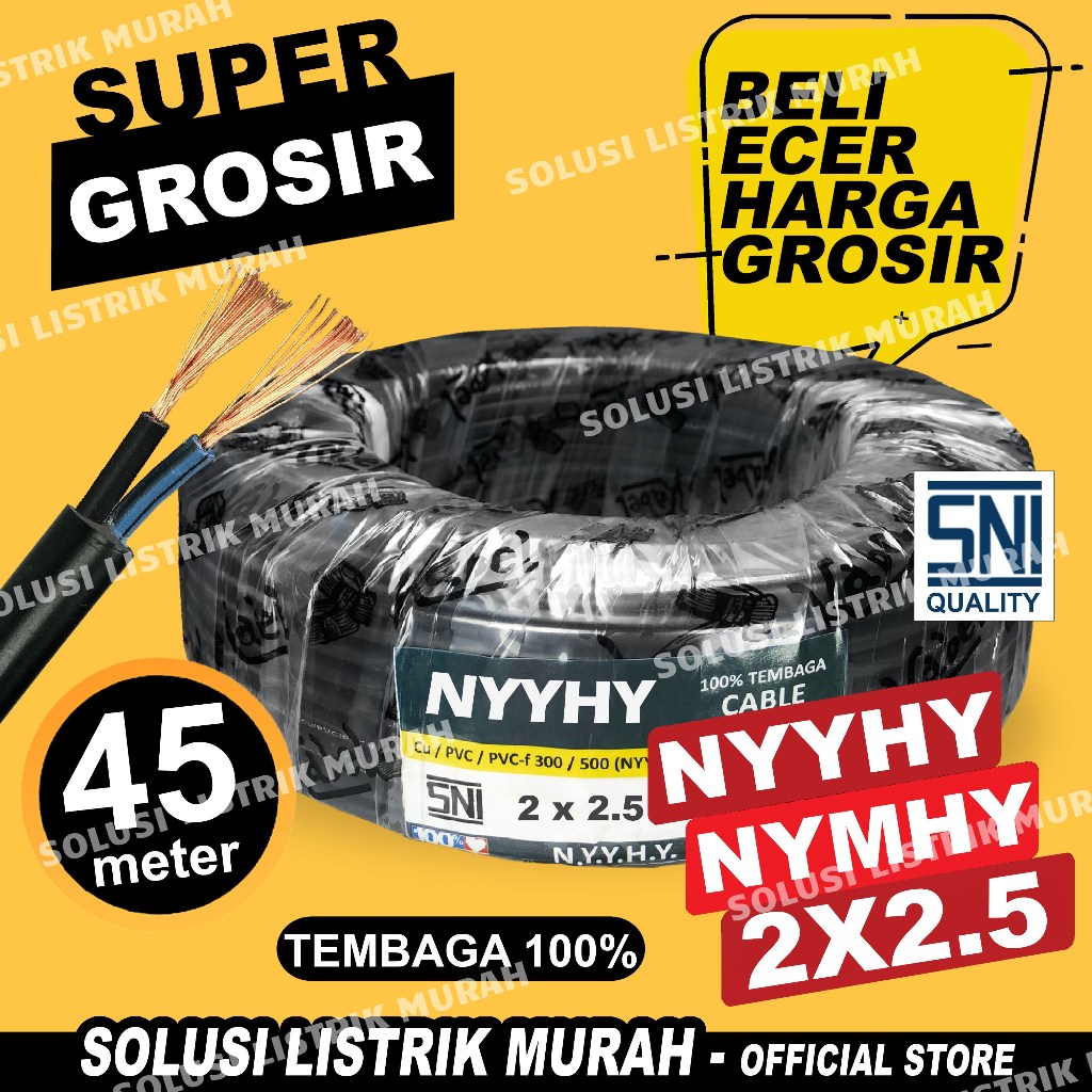 Jual Kabel Listrik NYYHY 2x2,5 NYMHY SNI Serabut Tembaga 2x2.5 1 ROLL 45 METER FULL 2x2.5 NYY ...
