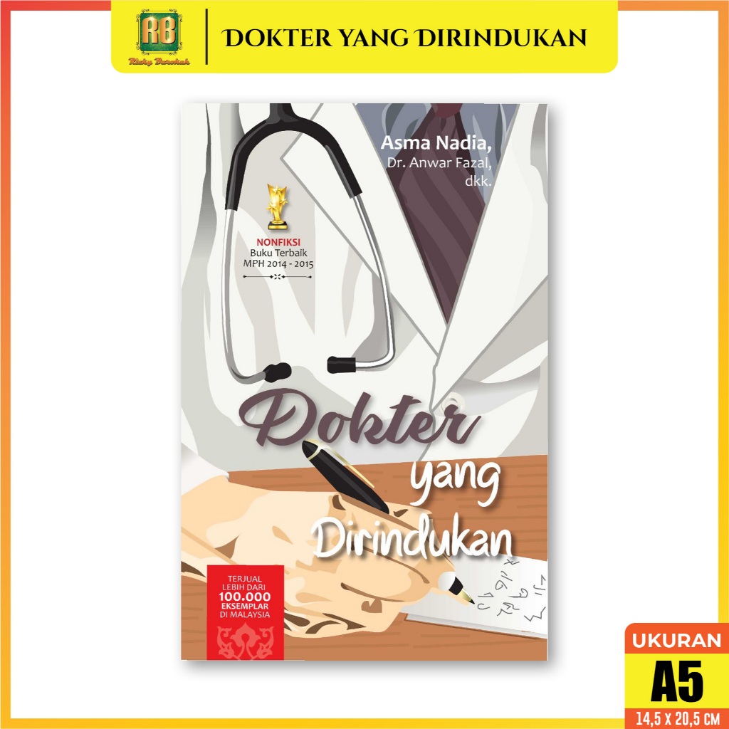 Jual Buku Dokter yang Dirindukan Penulis Asma Nadia, Dr. Anwar fazal, dkk Republika Penerbit ...