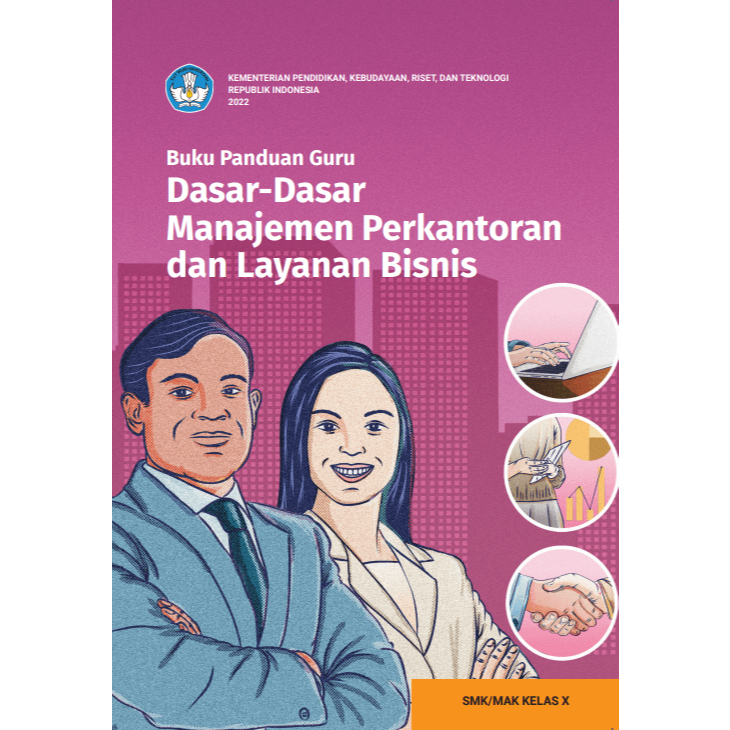 Jual Buku Panduan Guru Dasar-Dasar Manajemen Perkantoran dan Layanan Bisnis untuk SMKMAK Kelas X ...