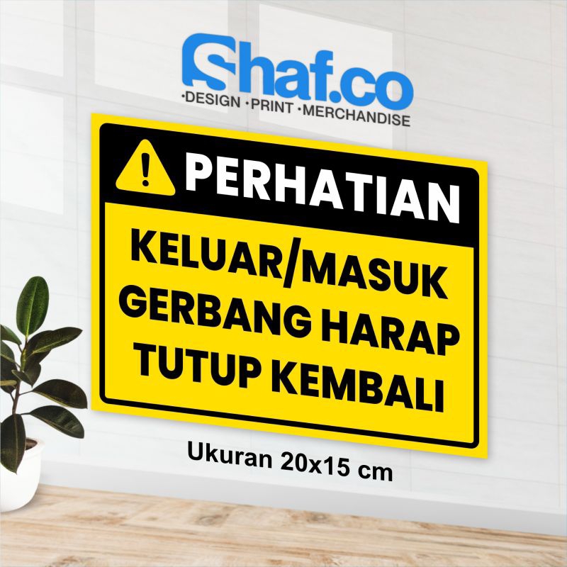 Jual STICKER PERHATIAN TUTUP GERBANG KEMBALI KERENN | Shopee Indonesia