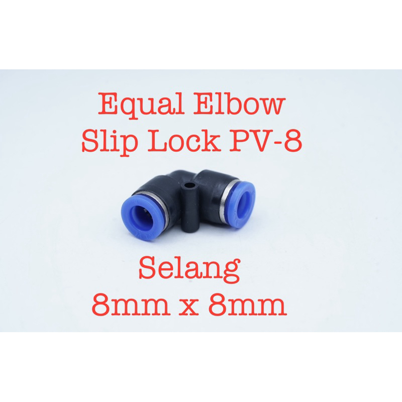 Jual PV-8 PV8 Konektor Fitting Elbow L Slip Lock Selang 8mm X 8mm L ...