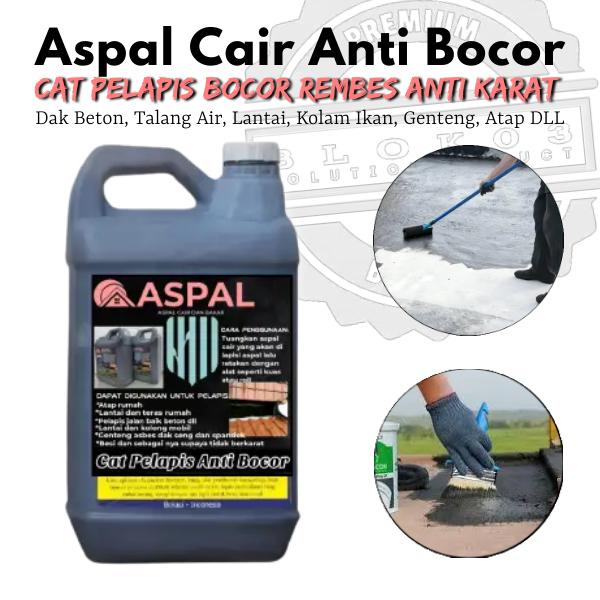 Jual Aspal Cair 5kg untuk Dak Bocor Lantai Keramik Cat Pelapis Anti ...