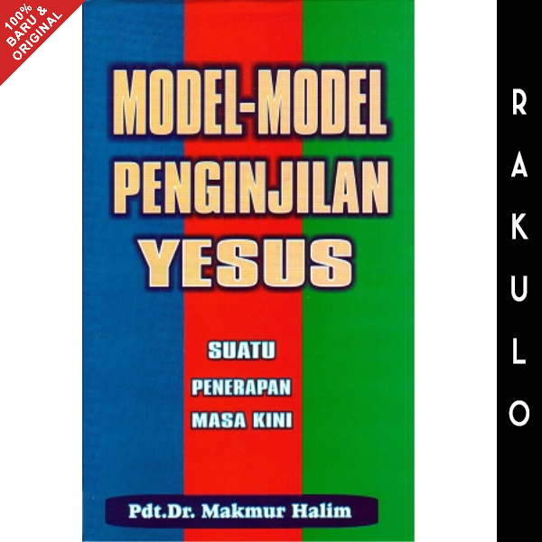 Jual Buku Model-Model Penginjilan Yesus -Suatu penerapan masa kini ...