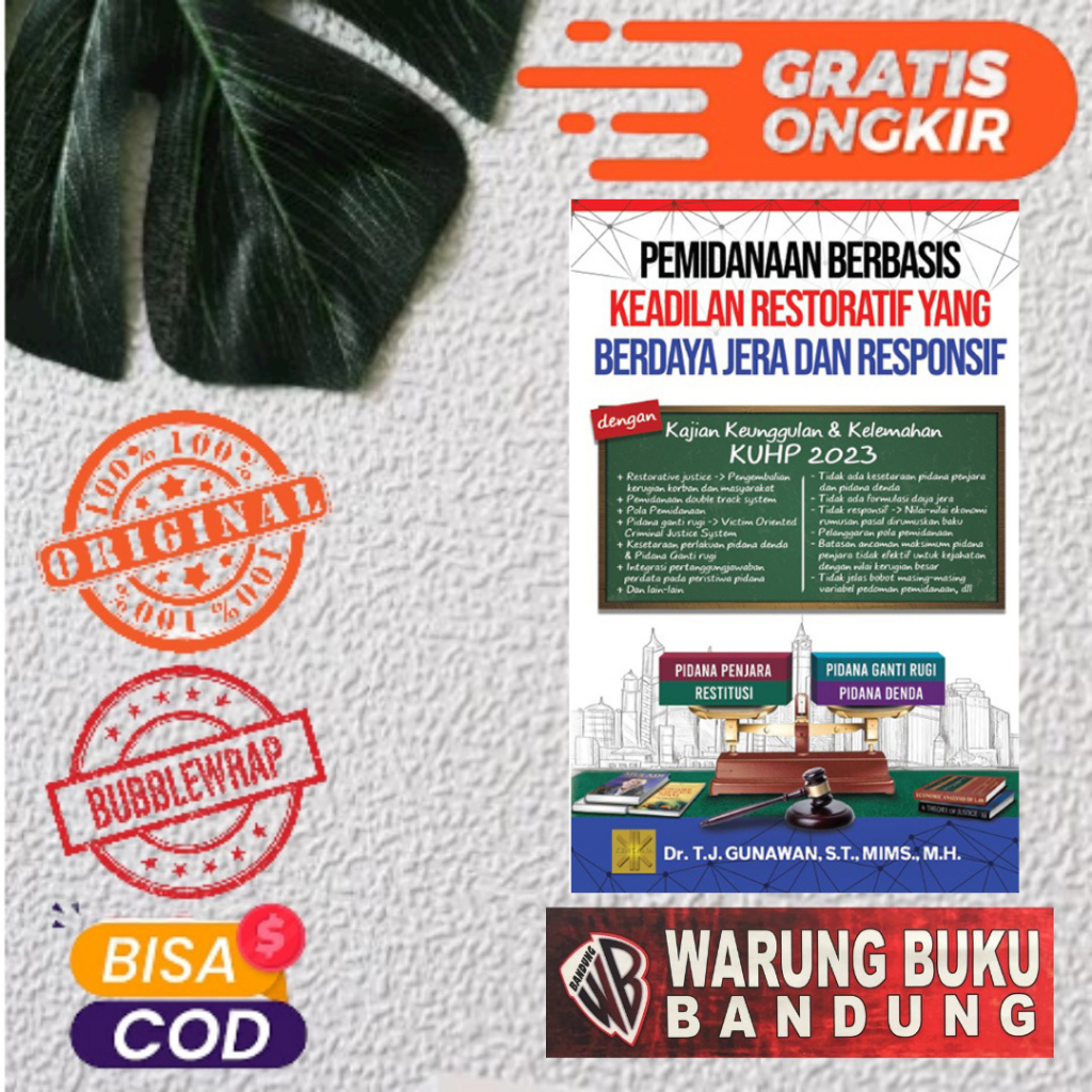 Jual BUKU PEMIDANAAN BERBASIS KEADILAN RESTORATIF YANG BERDAYA JERA DAN ...