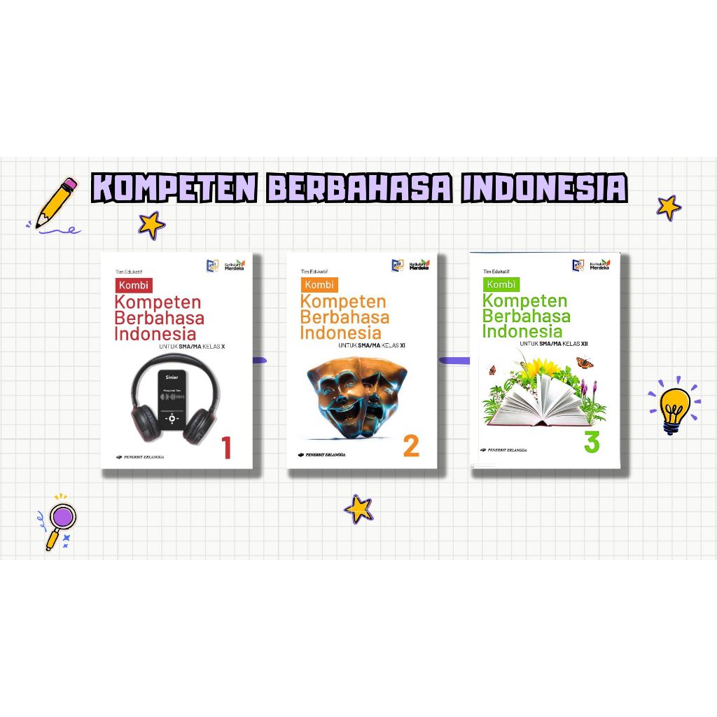 Jual KOMPETEN BERBAHASA INDONESIA ERLANGGA SMA KURIKULUM MERDEKA ...