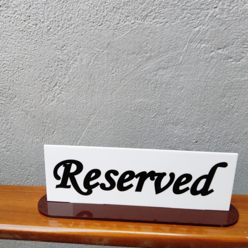 Jual sign reserved full akrilik - sign meja reservasi restoran cafe ...