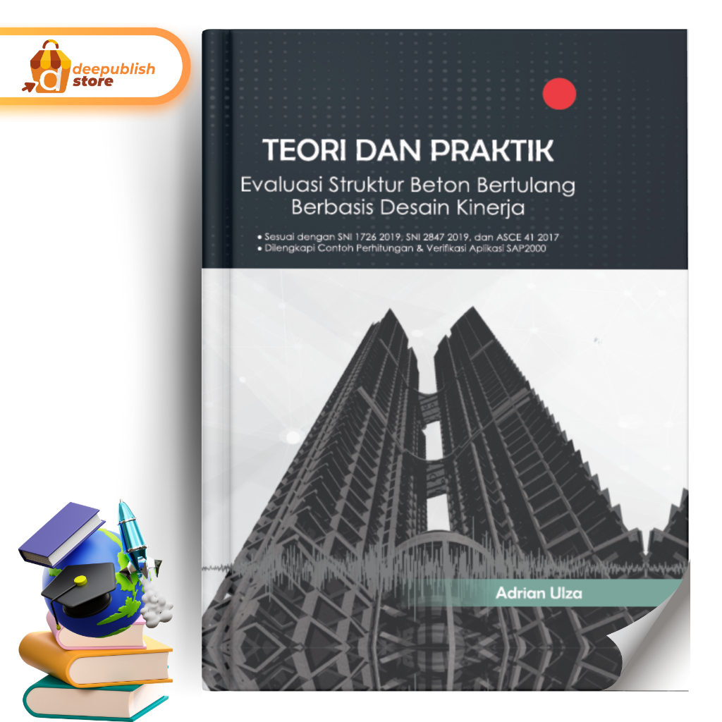Jual Deepublish - Buku Teori dan Praktik Evaluasi Struktur Beton ...