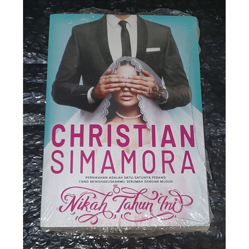 Jual Novel Segel Original Nikah Tahun Ini By Christian Simamora ...