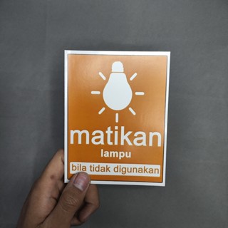 Jual STIKER TANDA LABEL HEMAT LISTRIK MATIKAN LAMPU JIKA TIDAK DIGUNAKAN | Shopee Indonesia
