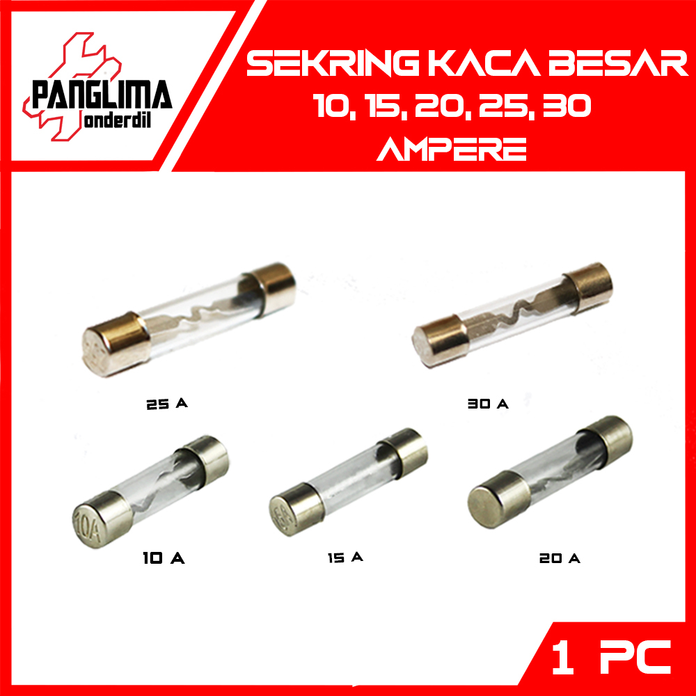 Jual Sekring Kaca Besar 15 20 25 30 Ampere A Fuse Sikring Kaca Tabung ...