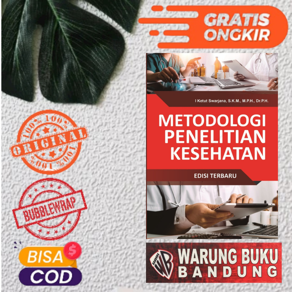 Jual Buku Metodologi Penelitian Kesehatan Edisi Terbaru - I Ketut Swarjana, S.K.M., M.P.H., Dr.P ...